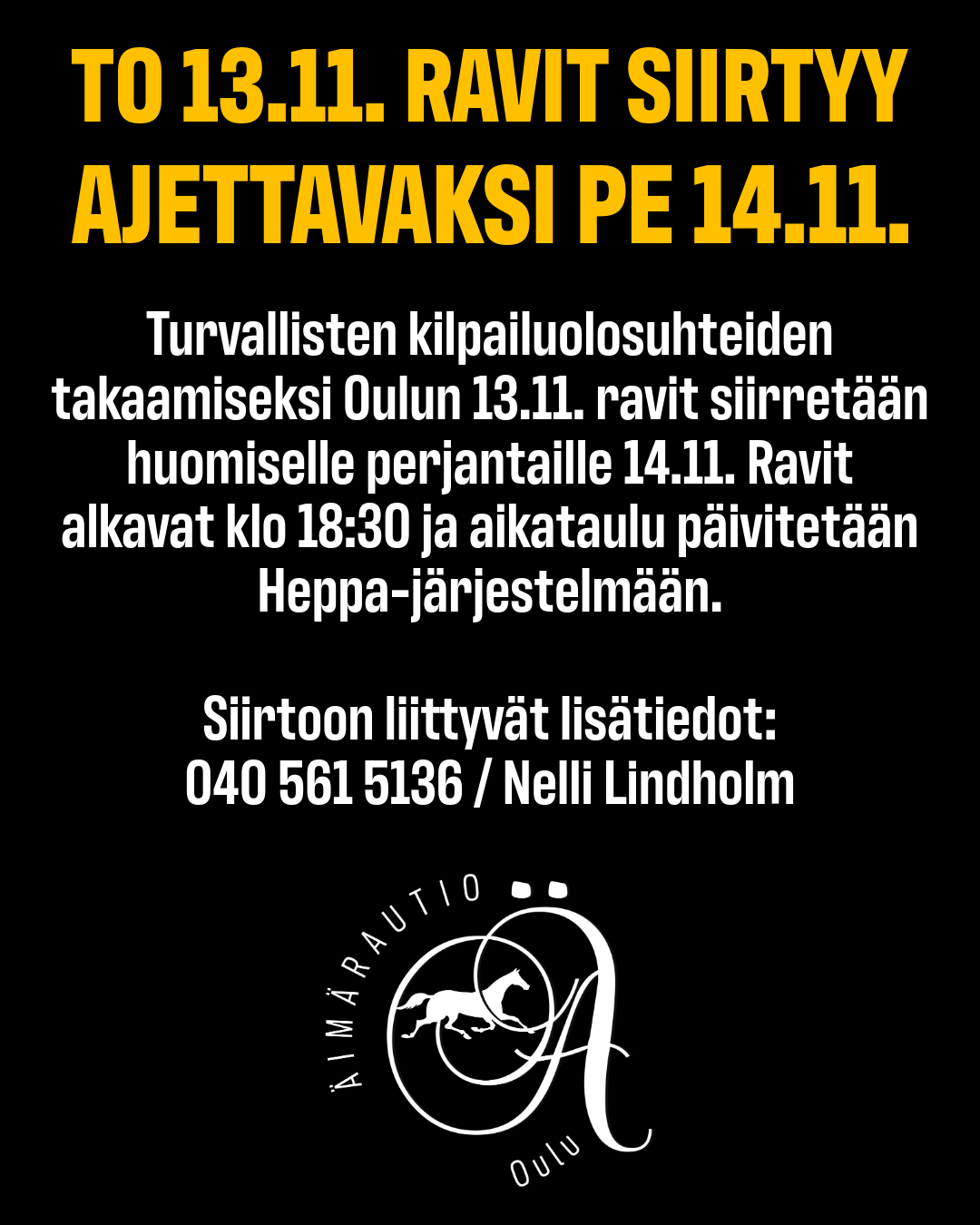 To 13.11. ravit siirtyy ajettavaksi pe 14.11. - Oulun Ravit